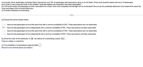 Solved A In Order To Use A Binomial Model In This Problem