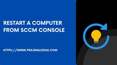 How To Restart Computer From Sccm Console Client Reboot