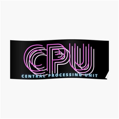 Cpu Central Processing Unit Poster For Sale By Joriss82 Redbubble