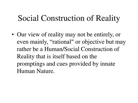 Ppt Social Construction Of Reality Powerpoint Presentation Free