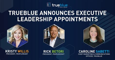 Trueblue Announces Executive Leadership Appointments Find Engage
