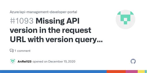 Missing Api Version In The Request Url With Version Query Parameter Version · Issue 1093