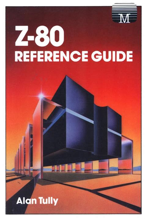 Z80 Reference Guide Melbourne House Media Generation Msx