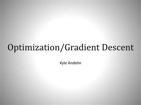 optimization gradient descent pptx