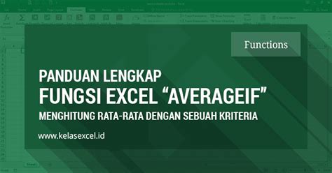 Rumus Averageif Menghitung Rata Rata Dengan Kriteria Tertentu Pada Microsoft Excel Kelasexcel Id