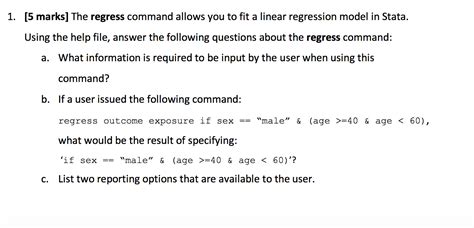 Solved 1 5 Marks The Regress Command Allows You To Fit A