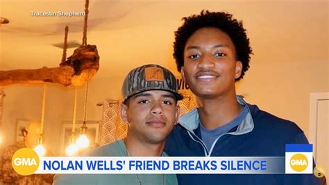 Nolan Wells Best Friend Breaks Silence After Teens Mysterious Death