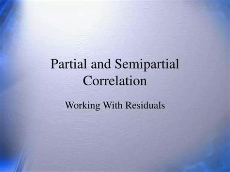 ppt partial and semipartial correlation powerpoint presentation free download id 5762865