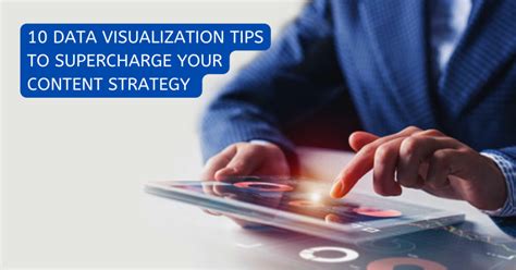 Data Visualization Tips For Your Content Strategy