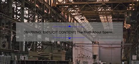 WARNING EXPLICIT CONTENT The Truth About Sperm Donation Porn A Comprehensive Guide To