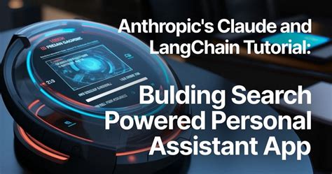 How To Build An Ai Search Powered Personal Assistant App Hackernoon