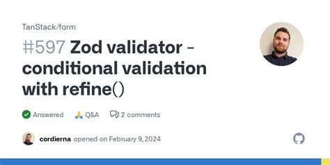 Zod Validator Conditional Validation With Refine TanStack Form