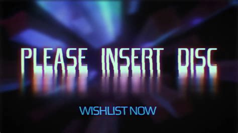 Please Insert Disc Everything We Know Gaming Net