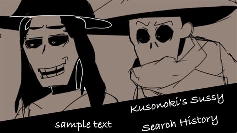 Animatic Kusonokis Sussy Search History Youtube