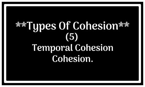 Temporal Cohesion — Types Of Cohesion By Ahmed Samir Ahmed Dev Genius
