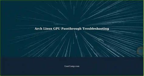 Overcoming Arch Linux Single Gpu Passthrough Issues With Libvirt And Virt Manager On A Windows