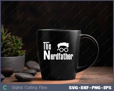 Fathers Day The Nerd Father Programmer Coder Dad Nerd Svg Png Files Creativepik