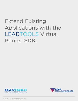 Extend Existing Applications With The Leadtools Virtual Printer Sdk Pdf