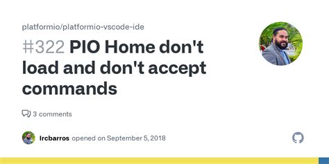 Pio Home Dont Load And Dont Accept Commands · Issue 322 · Platformio