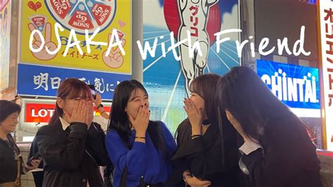 찐친들의 오사카여행 유니버셜스튜디오 도톤보리 교토 Youtube