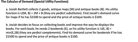 solved the calculus of demand special utility functions a