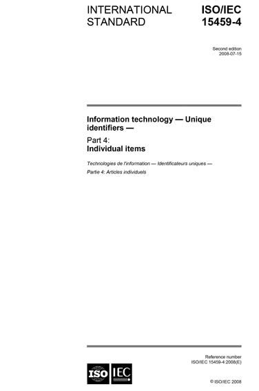ISO IEC 15459 4 2008 Information Technology Unique Identifiers Part 4 Individual Items