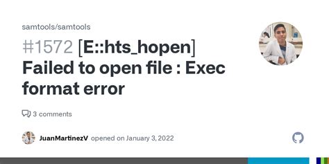 Ehtshopen Failed To Open File Exec Format Error · Issue 1572 · Samtoolssamtools · Github
