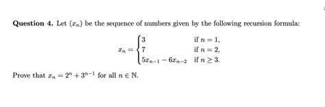 Solved Question Let Xn Be The Sequence Of Numbers Given Chegg