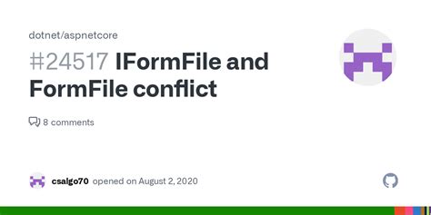 Iformfile And Formfile Conflict · Issue 24517 · Dotnetaspnetcore · Github