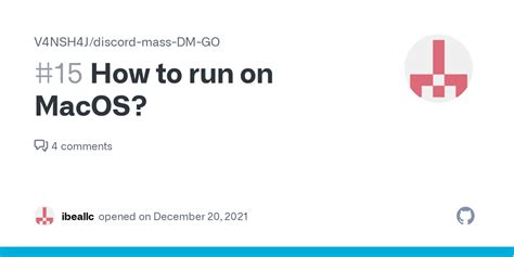 How To Run On Macos · Issue 15 · V4nsh4jdiscord Mass Dm Go · Github