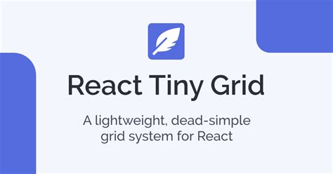 GitHub Jarodpeachey React Tiny Grid A Lightweight Dead Simple Grid System For React