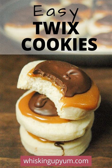 Soft Homemade Twix Cookies Whisking Up Yum