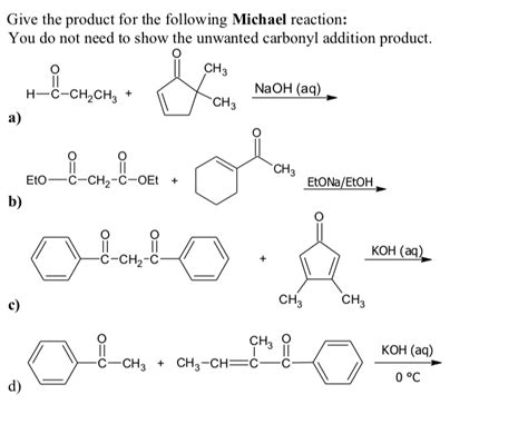 Solved Give The Product For The Following Michael Reaction You Do Not Need To Show The