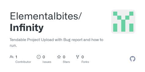 GitHub Elementalbites Infinity Tendable Project Upload With Bug