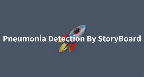 Model · Insight Analystpneumoniadetectionbystoryboard At Main
