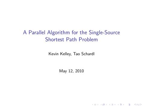 Ppt A Parallel Algorithm For The Single Source Shortest Path