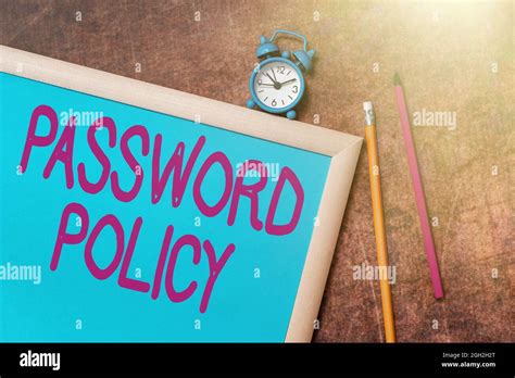 Conceptual Display Password Policy Word For First Line Of Protection Against Any Unauthorized