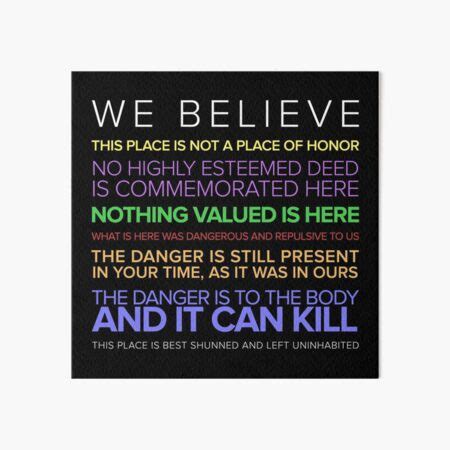 In This House We Believe This Place Is Not A Place Of Honor Long