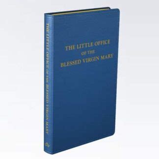 The Little Office Of The Blessed Virgin Mary Prayer Book To The Holy