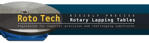 Rotary Lapping Tables Roto Grind