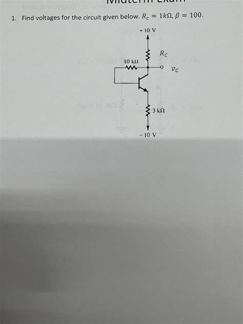 Solved Find Voltages For The Circuit Given Below Chegg