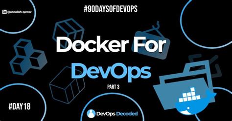 Abdallah Qamar On Linkedin Day 18 Docker For Devops Engineers