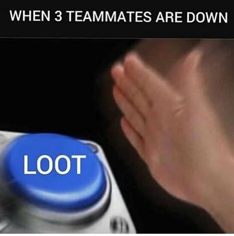 Loot Meme Subido Por Jaimesegis Memedroid