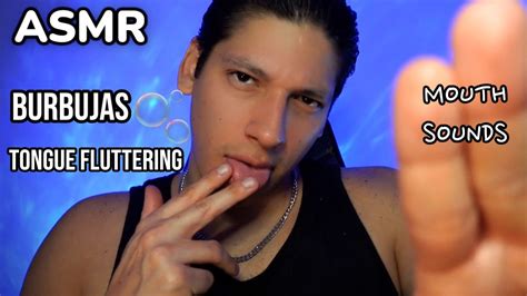 Asmr 🫧 Mouth Sounds Burbujas Tongue Fluttering Youtube