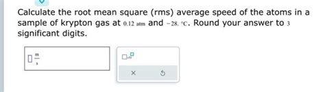 Solved Calculate The Root Mean Square Rms Average Speed