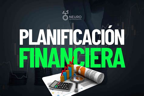 Planificación Financiera Guía Alcanzar Sus Metas