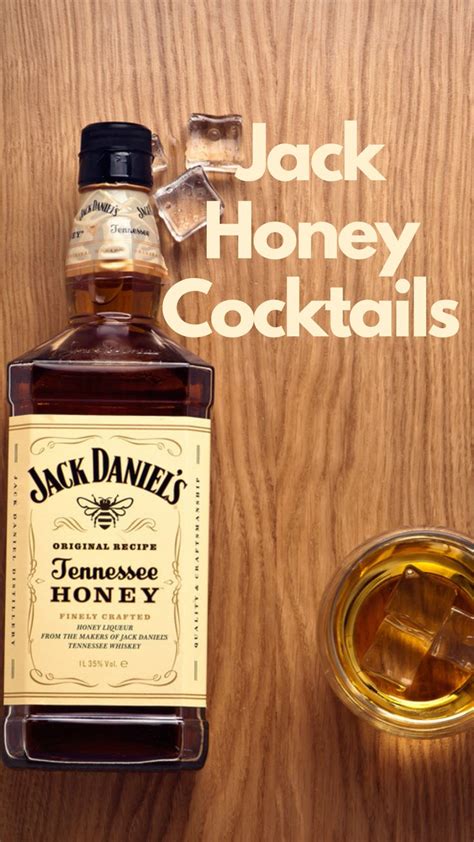 Jack Daniels Honey Drinks