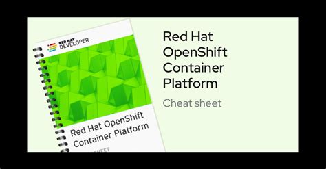 Red Hat Openshift Container Platform Cheat Sheet Red Hat Developer