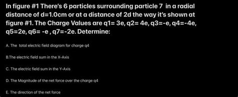 Solved In Figure Theres Particles Surrounding Particle Chegg Com