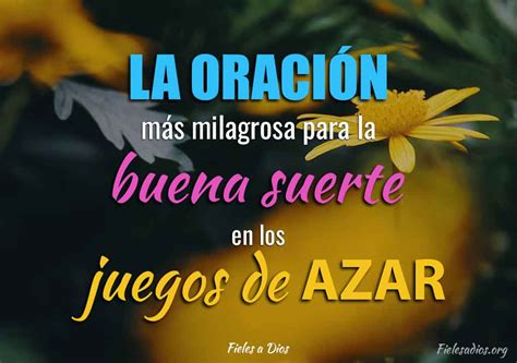 La Oración Más Milagrosa Para La Buena Suerte En Los Juegos De Azar